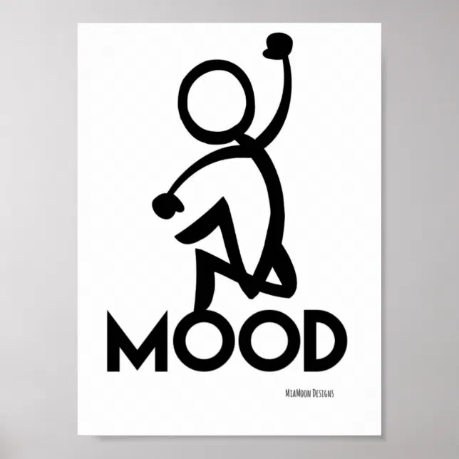 MOOD POSTER | Zazzle