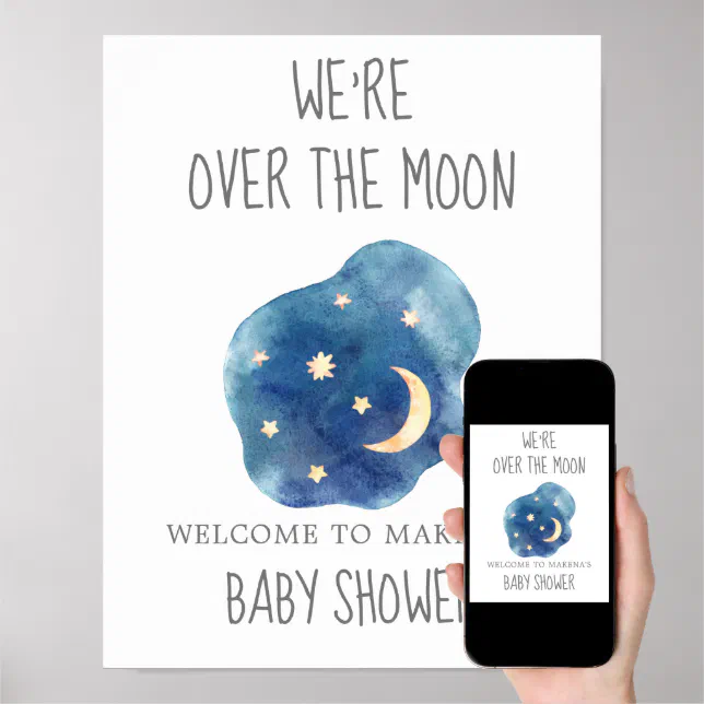 Moon and Stars We're Over the Moon Welcome Poster | Zazzle