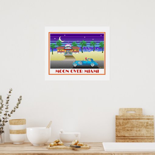 Moon Over Miami Poster | Zazzle