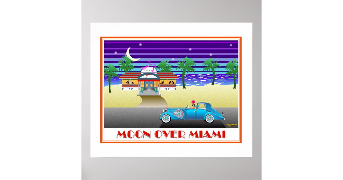Moon Over Miami Poster | Zazzle