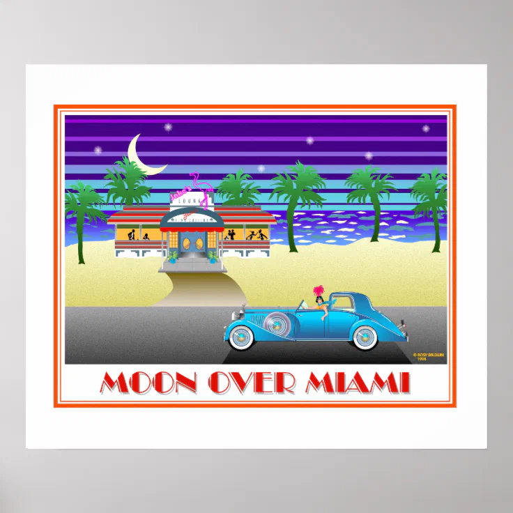 Moon Over Miami Poster | Zazzle