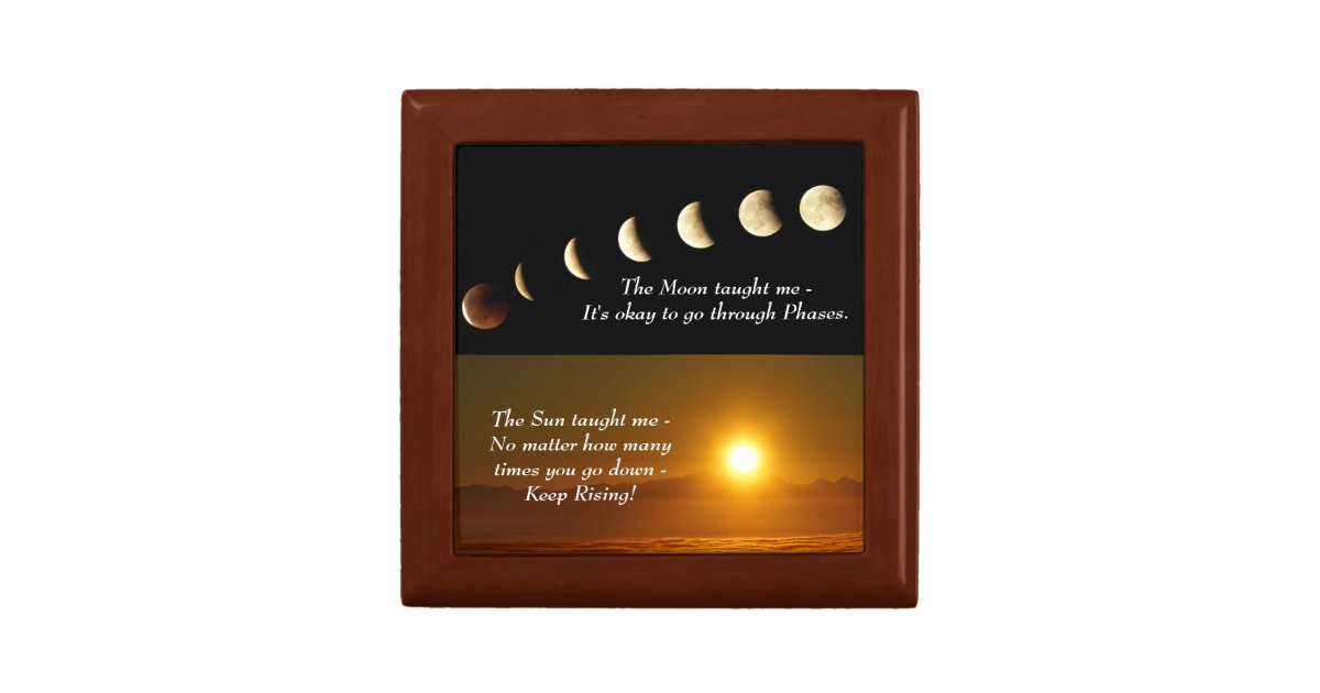 Moon Phases Sunrise Inspirational Quote Gift Box | Zazzle