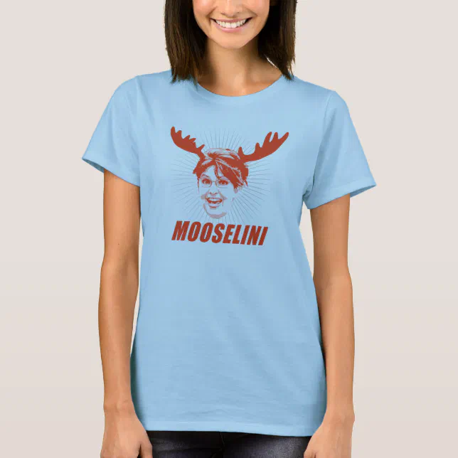 MOOSELINI T-shirt | Zazzle