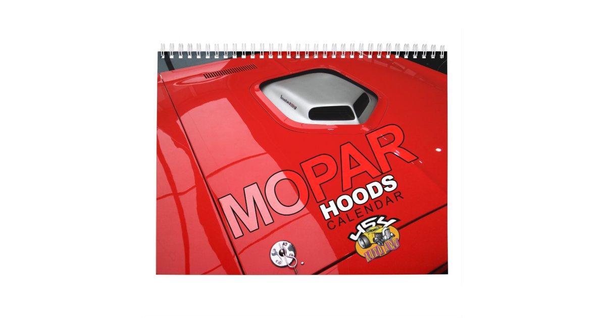 Mopar Hoods Calendar | Zazzle