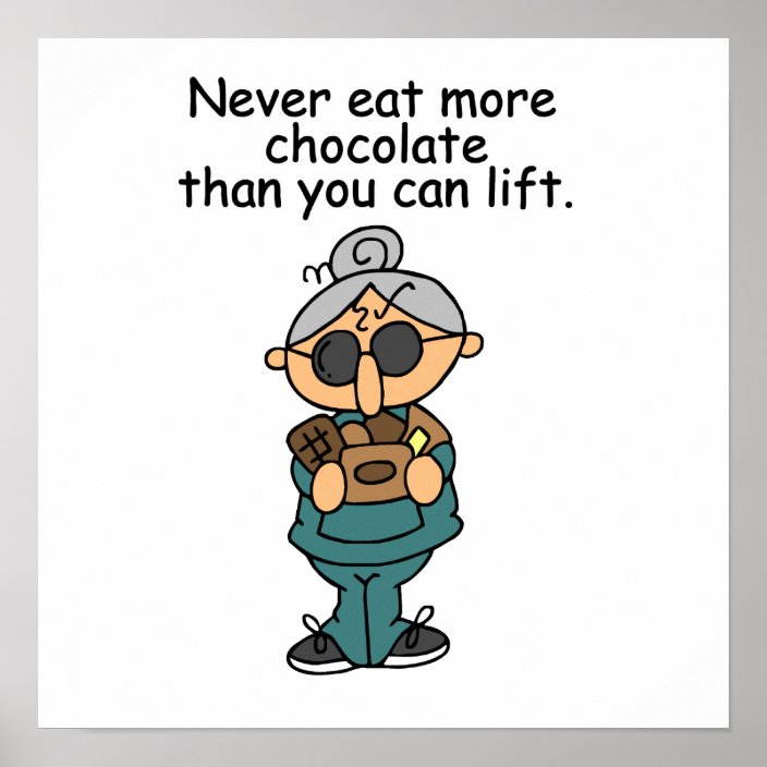 More Chocolate Humor Poster | Zazzle.com