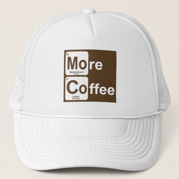 More Coffee Periodic Table Trucker Hat | Zazzle.com