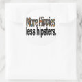 More Hippies Less Hipsters Sticker | Zazzle