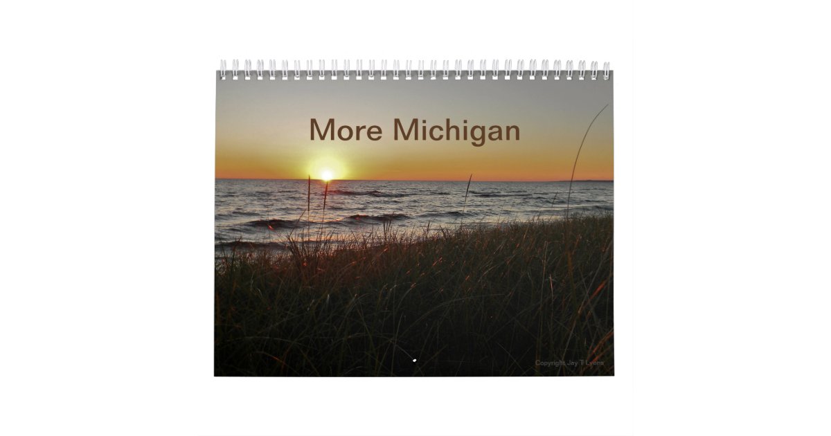 More Michigan Calendar | Zazzle