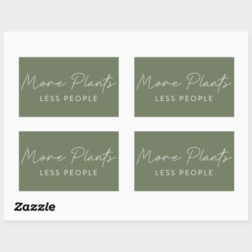 More Plants Less People Fun Green Gardening Rectangular Sticker | Zazzle