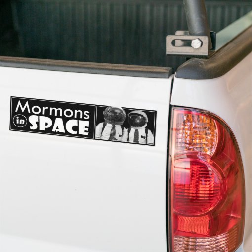 Mormons in Space Bumper Sticker | Zazzle