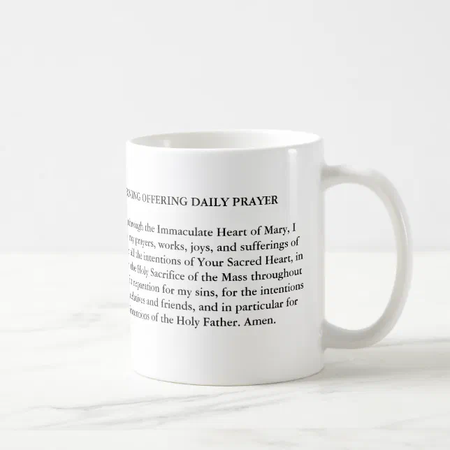 MORNING OFFERING DAILY PRAYER MUG | Zazzle