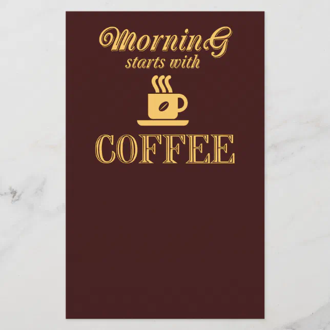 Morning starts with coffee flyer | Zazzle
