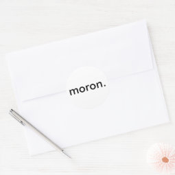 Moron Sticker | Zazzle