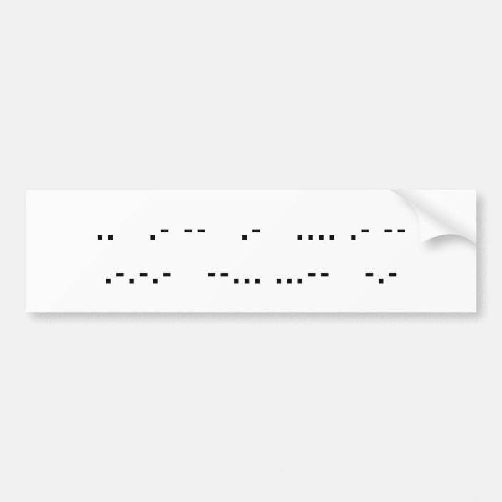 Morse Code Bumper Stick Bumper Sticker | Zazzle.com