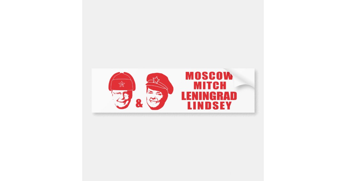 Moscow Mitch and Leningrad Lindsey Bumper Sticker | Zazzle