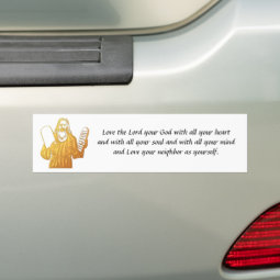 Moses - 10 Commandments - Greatest Commandment Bumper Sticker | Zazzle
