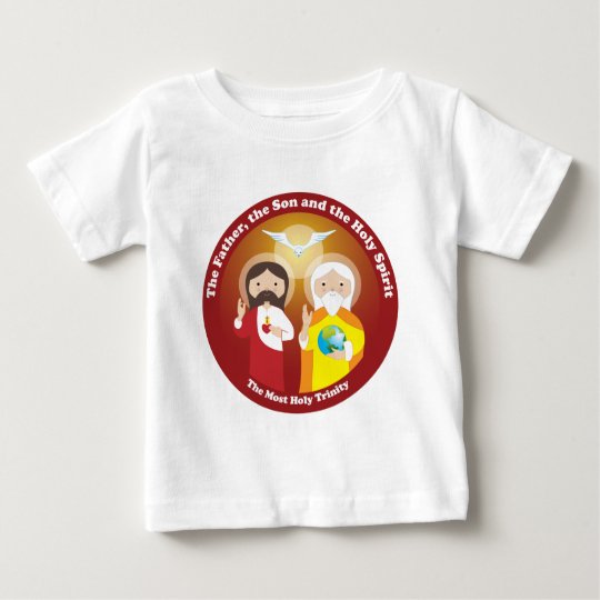 Most Holy Trinity Baby T-Shirt | Zazzle.com