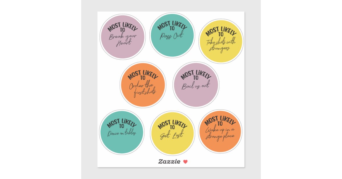 Most Likely to Sticker | Zazzle