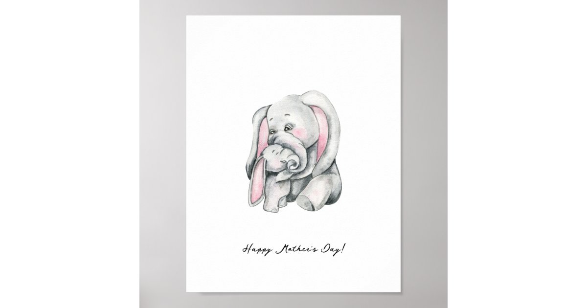 Mother And Baby Elephant Happy Mother's Day Poster | Zazzle