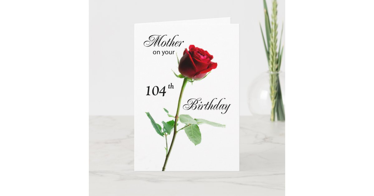 Mother Customizable Age Birthday Red Rose Card | Zazzle