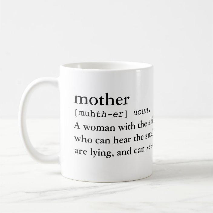 Mother Definition Of A Mom Funny Mug Zazzle mother-definition-of-a-mom-funny-mug-zazzle