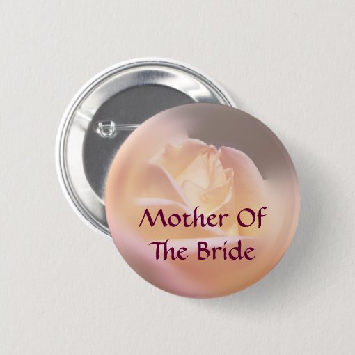 Mother Of Bride Rose Flower Wedding Button | Zazzle
