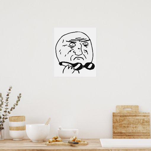 Mother of God Rage Face Comic Meme Poster | Zazzle