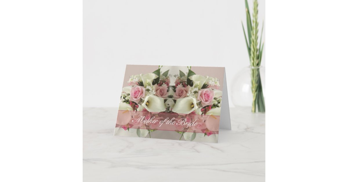 Mother of the bride Congratulations card bouquet | Zazzle