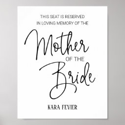 Mother of the Bride Memorial Reserved Seat Wedding Poster | Zazzle