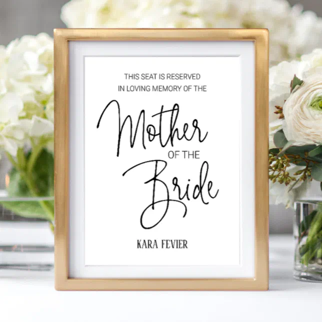 Mother of the Bride Memorial Reserved Seat Wedding Poster | Zazzle
