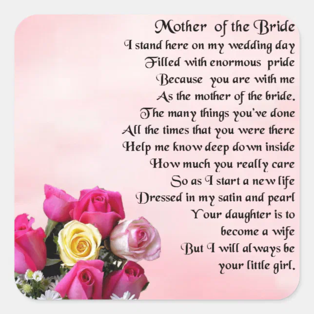 Mother of the Bride Poem - Roses Square Sticker | Zazzle