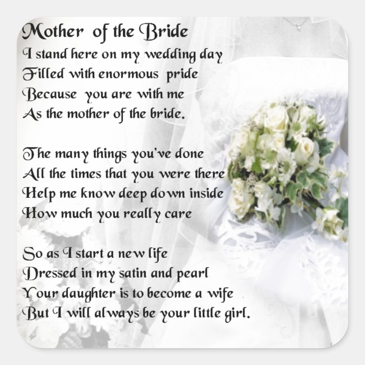 Mother of the Bride Poem Wedding Bouquet Design Square Sticker | Zazzle