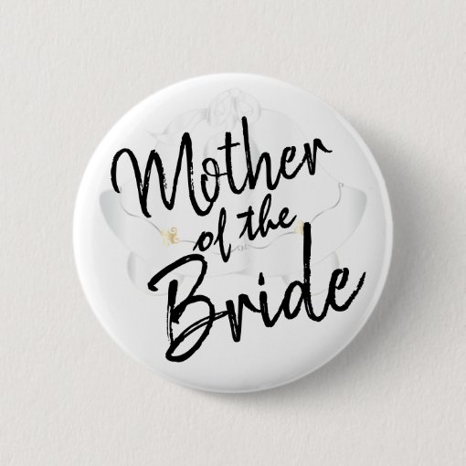 Mother of the Bride - Script Calligraphy Button | Zazzle