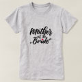 Mother of The Bride T-Shirt | Zazzle