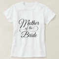 Mother of the Bride T-Shirt | Zazzle