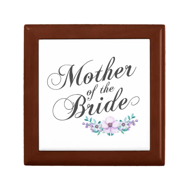 Mother of the Bride Wedding | Gift Box | Zazzle