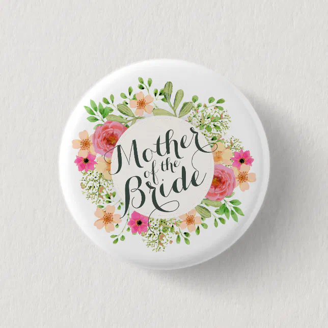 Mother of the Bride Wedding Pin Button | Zazzle