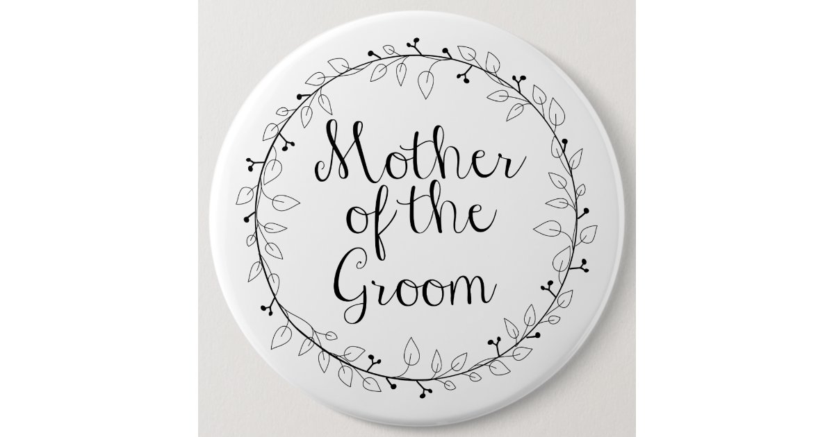Mother of the Groom Bridal party name tag Button | Zazzle
