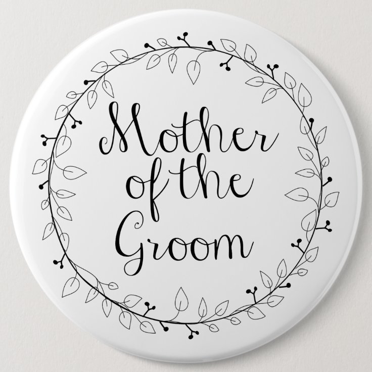 Mother of the Groom Bridal party name tag Button | Zazzle