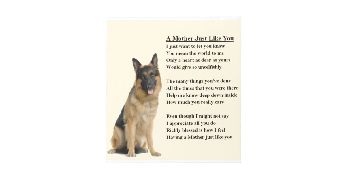 Mother Poem - German Shepherd Design Notepad | Zazzle