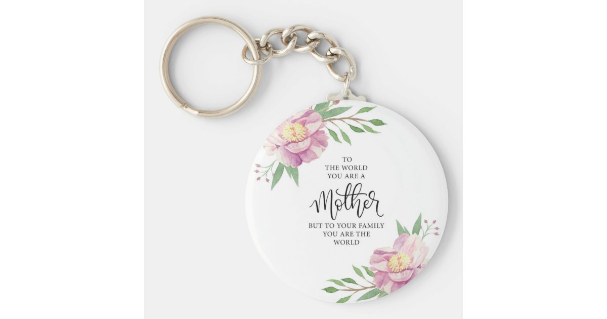 Mother Quote Gift Keychain | Zazzle.com