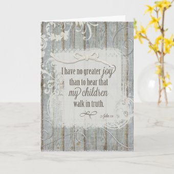 Mother's Day-Children Walk in Truth - 3 John 1:4 Card | Zazzle