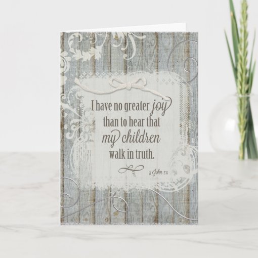 Mother's Day-Children Walk in Truth - 3 John 1:4 Card | Zazzle