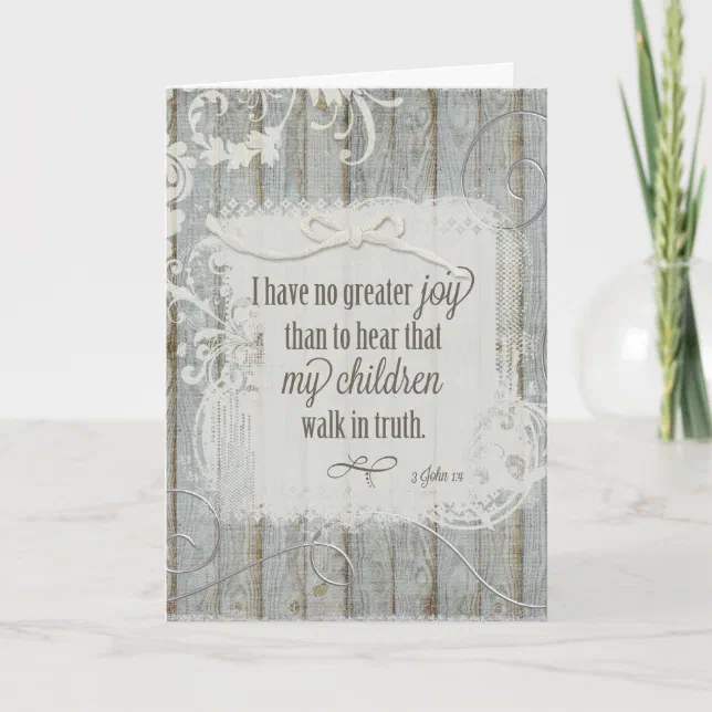 Mother's Day-Children Walk in Truth - 3 John 1:4 Card | Zazzle