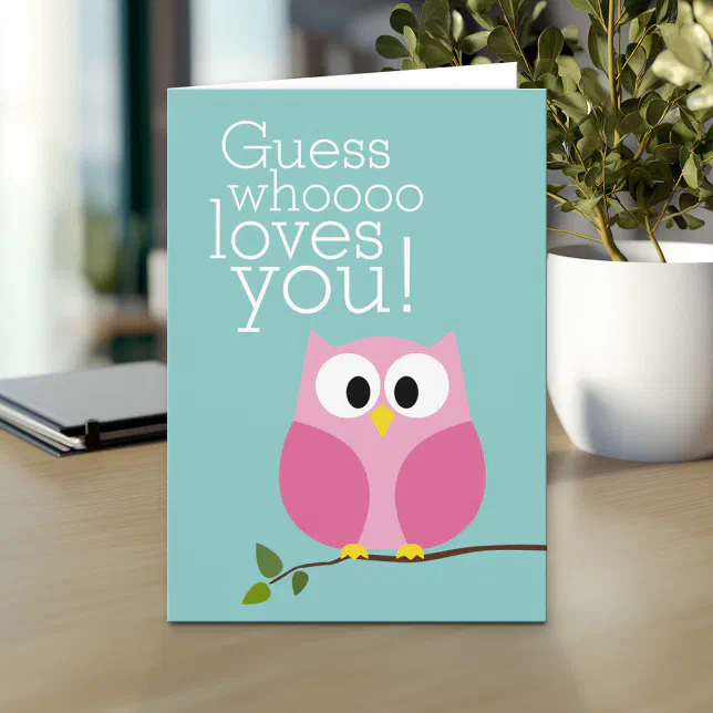 Mothers Day - Cute Owl Guess Who Loves You - pink Card | Zazzle
