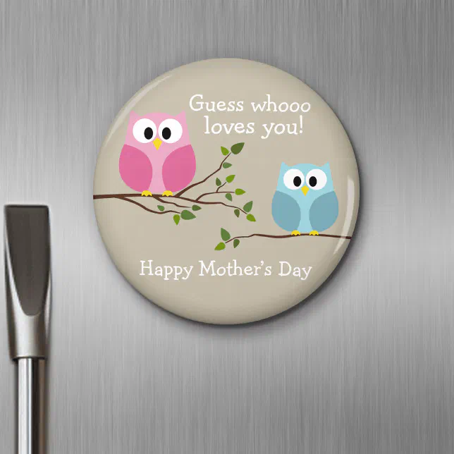 Mothers Day - Cute Owls - Whooo loves you Magnet | Zazzle