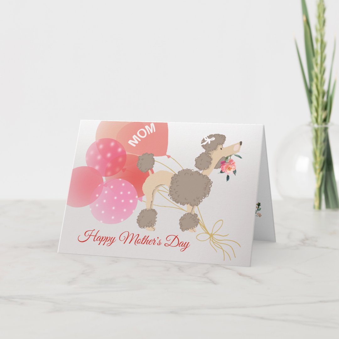 Mother's Day Love from your Poodle Dog Card | Zazzle