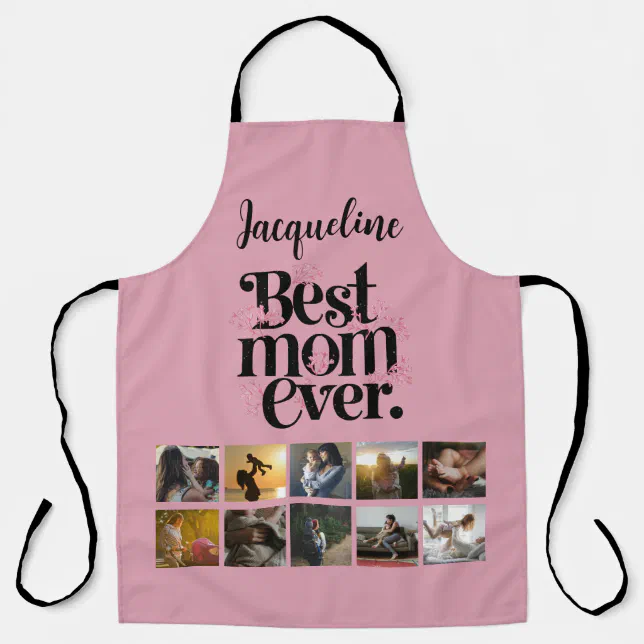 Mother's Day Picture Collage Best Mom Ever Apron | Zazzle