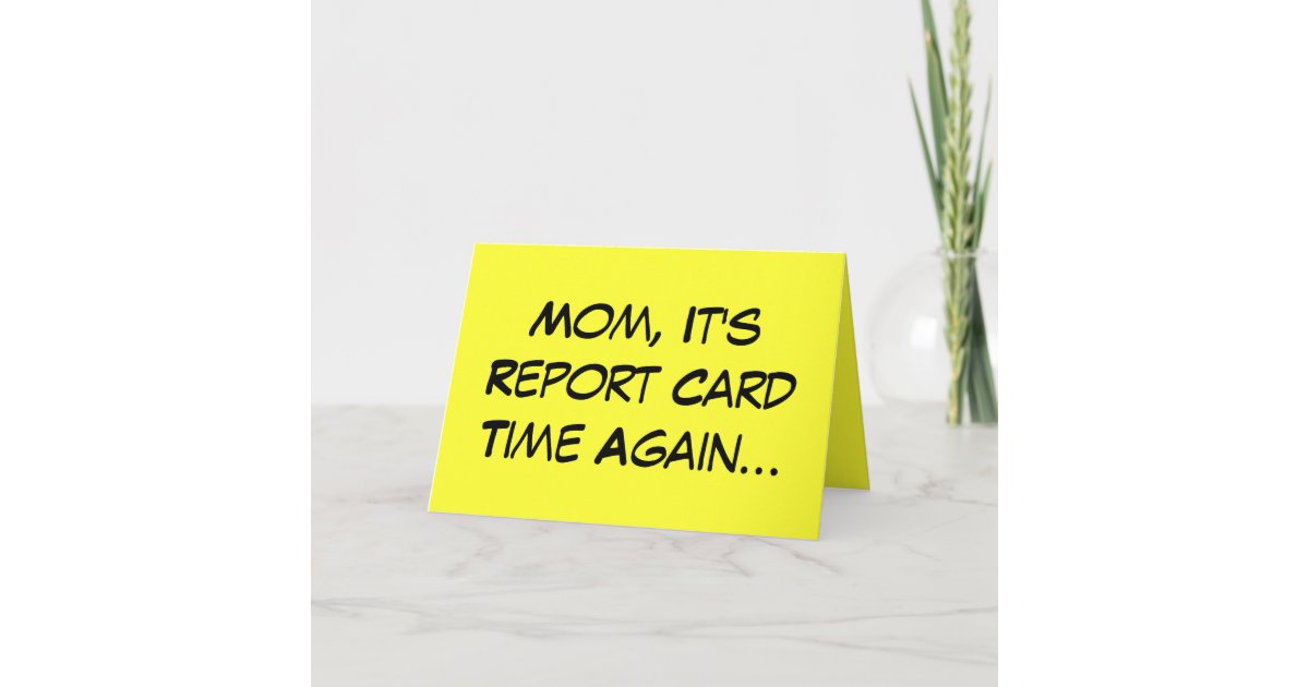 Mother's Day Report Card Greeting Card | Zazzle