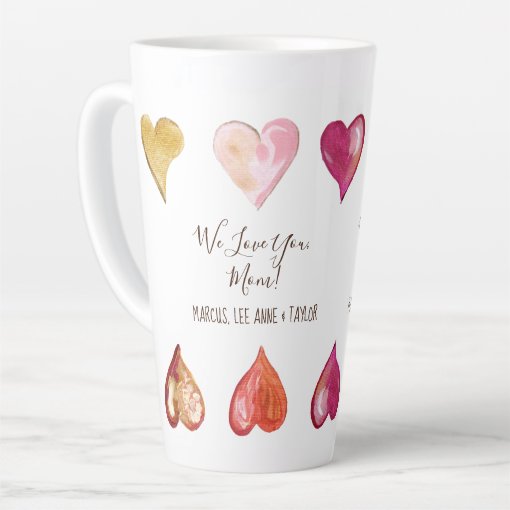 Mothers Day We Love You Mom Modern Hearts Latte Mug | Zazzle